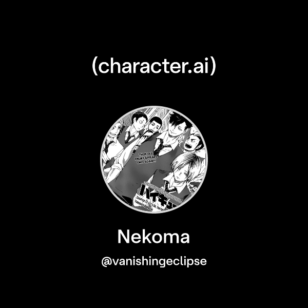 Chat with Nekoma | character.ai | Personalized AI for every moment of your day