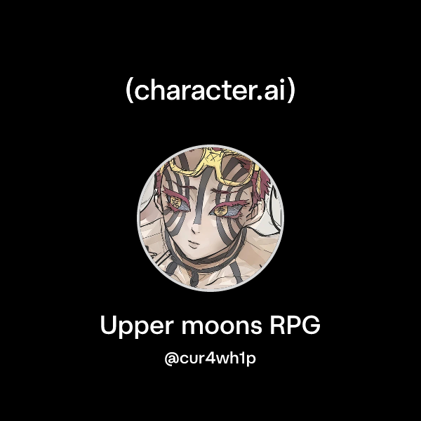 Chat with Upper moons RPG | character.ai | Personalized AI for every ...