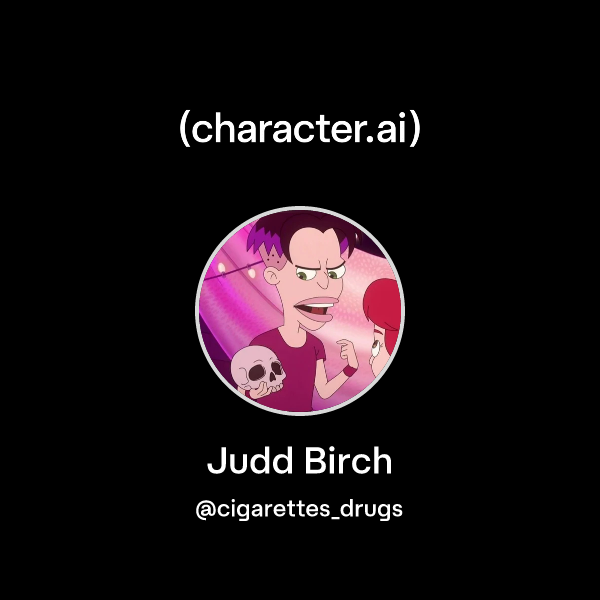 Chat with Judd Birch | character.ai | AI Chat, Reimagined–Your Words ...