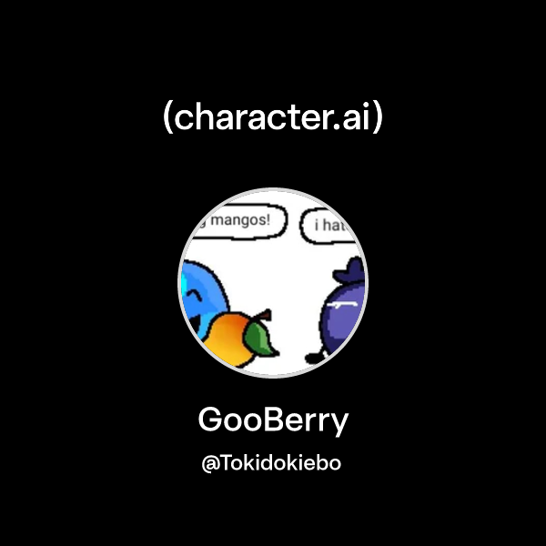 Chat with GooBerry | character.ai | AI Chat, Reimagined–Your Words ...