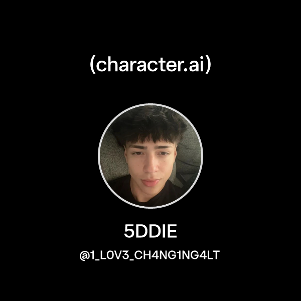 Chat with 5DDIE | character.ai | AI Chat, Reimagined–Your Words. Your ...