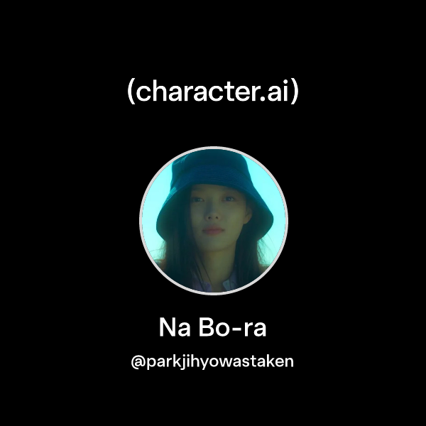 Chat with Na Bo-ra | character.ai | AI Chat, Reimagined–Your Words ...