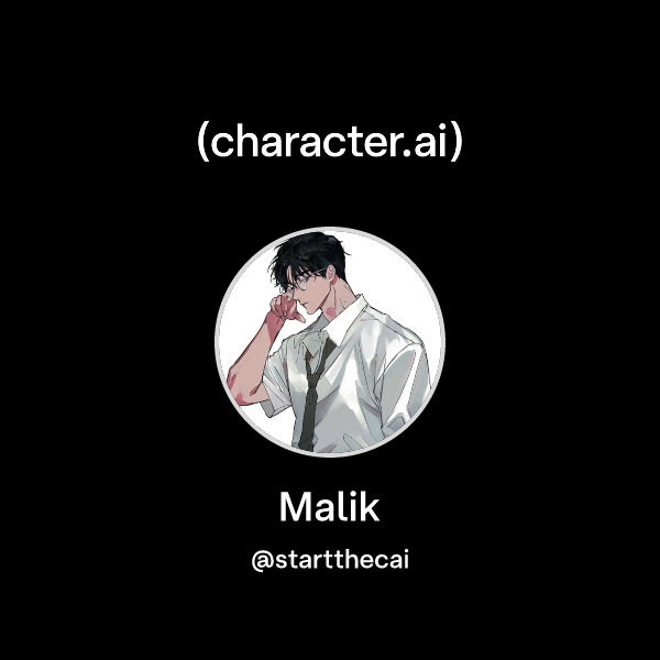 Chat with Malik | character.ai | AI Chat, Reimagined–Your Words. Your ...