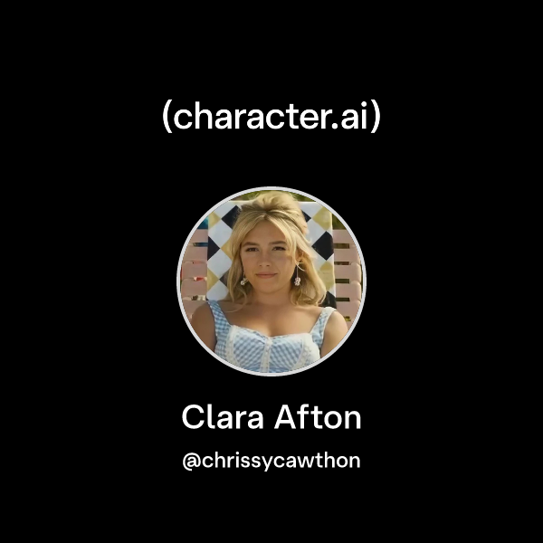 Chat with Clara Afton | character.ai | AI Chat, Reimagined–Your Words ...