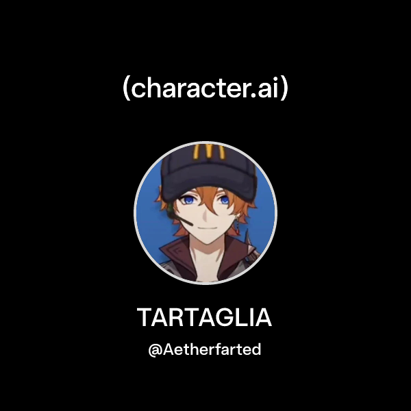 Chat with TARTAGLIA | character.ai | AI Chat, Reimagined–Your Words ...