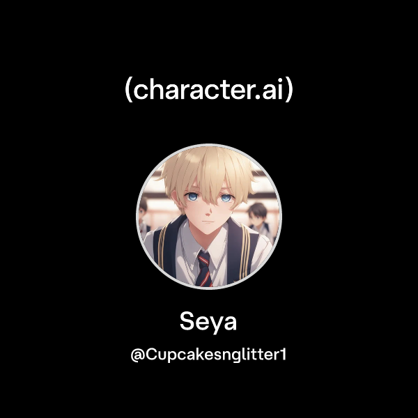 Chat with Seya | character.ai | AI Chat, Reimagined–Your Words. Your World.