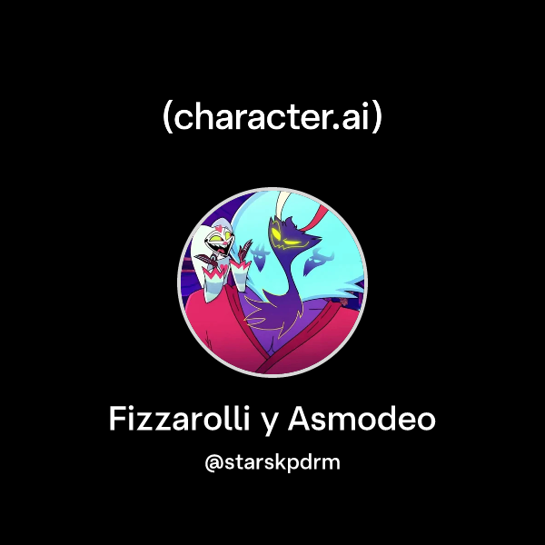 Chat with Fizzarolli y Asmodeo | character.ai | AI Chat, Reimagined–Your Words. Your World.