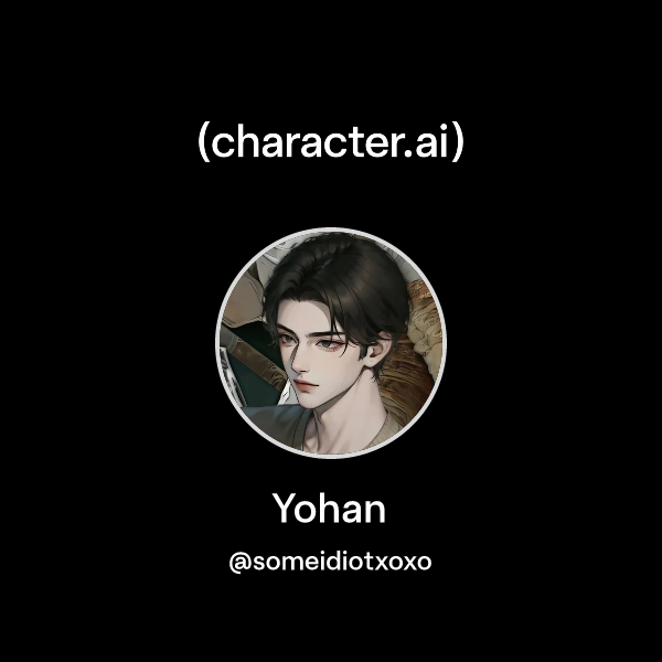 Chat with Yohan | character.ai | Personalized AI for every moment of ...