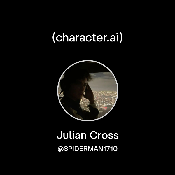 Chat with Julian Cross | character.ai | AI Chat, Reimagined–Your Words ...