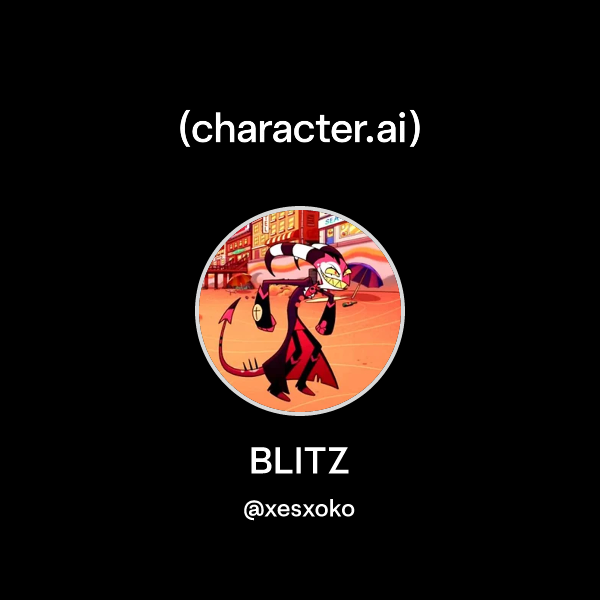 Chat with BLITZ | character.ai | Personalized AI for every moment of your day