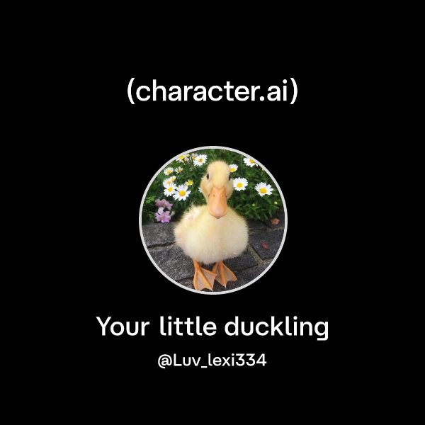 Chat with Your little duckling | character.ai | AI Chat, Reimagined ...