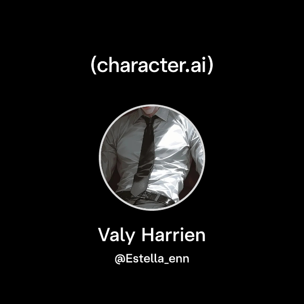 Chat with Valy Harrien | character.ai | Personalized AI for every ...