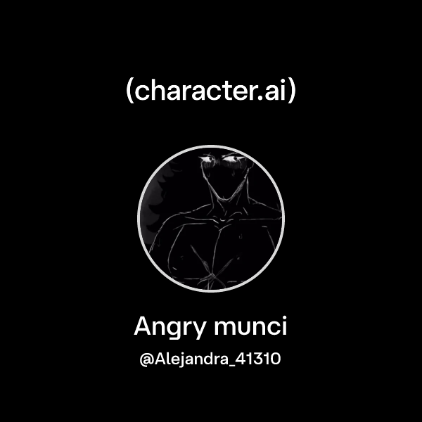Chat with Angry munci | character.ai | AI Chat, Reimagined–Your Words ...