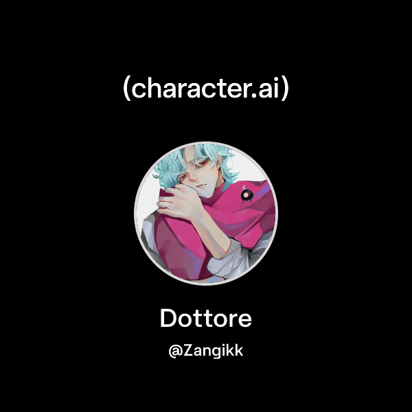 Chat with Dottore | character.ai | AI Chat, Reimagined–Your Words. Your ...