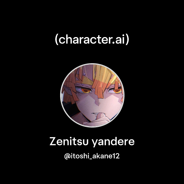 Chat with Zenitsu yandere | character.ai | AI Chat, Reimagined–Your Words. Your World.