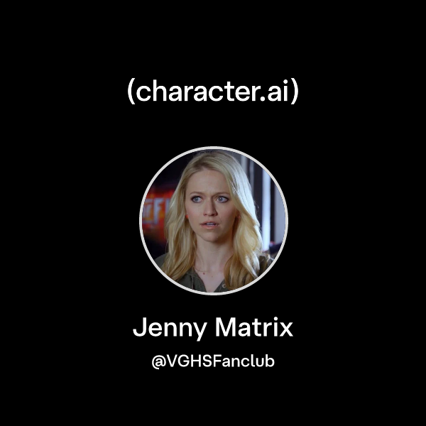 Chat with Jenny Matrix | character.ai | Personalized AI for every ...