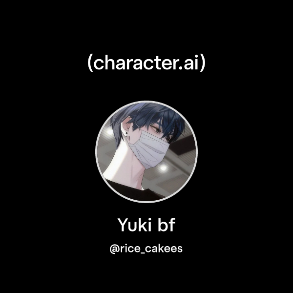 Chat with Yuki bf | character.ai | AI Chat, Reimagined–Your Words. Your ...
