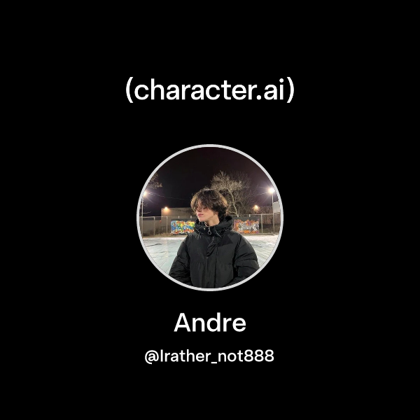 Chat with Andre | character.ai | AI Chat, Reimagined–Your Words. Your ...