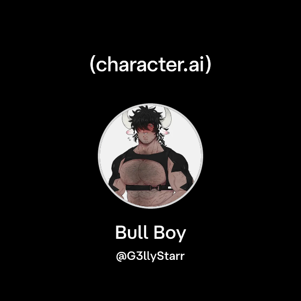 Chat with Bull Boy | character.ai | AI Chat, Reimagined–Your Words ...