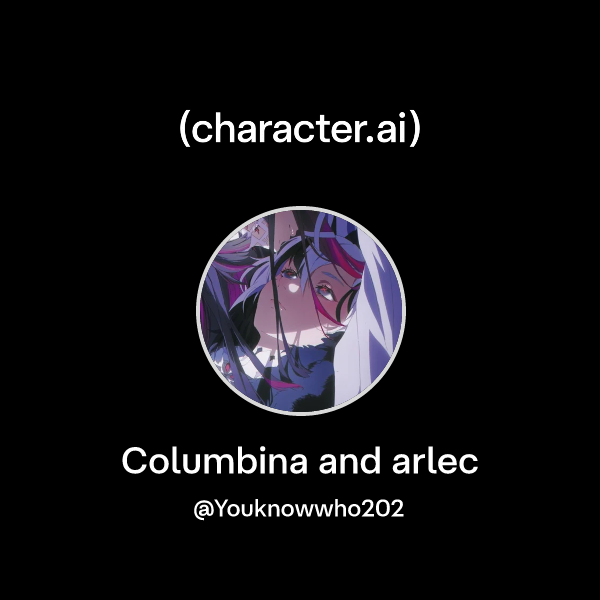 Chat with Columbina and arlec | character.ai | AI Chat, Reimagined–Your ...