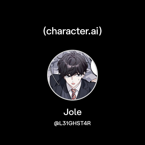 Chat with Jole | character.ai | AI Chat, Reimagined–Your Words. Your World.