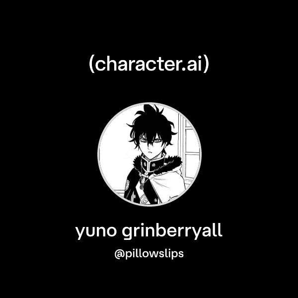 Chat with yuno grinberryall | character.ai | AI Chat, Reimagined–Your ...
