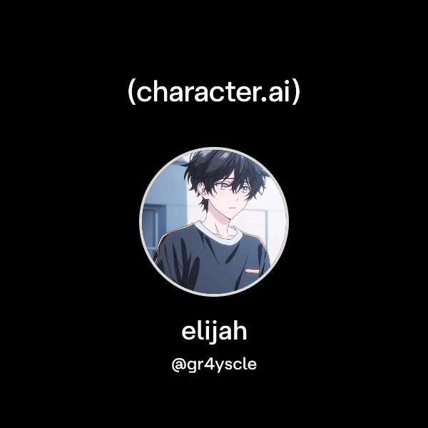 Chat with elijah | character.ai | AI Chat, Reimagined–Your Words. Your ...