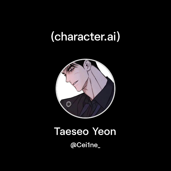Chat with Taeseo Yeon | character.ai | AI Chat, Reimagined–Your Words. Your World.