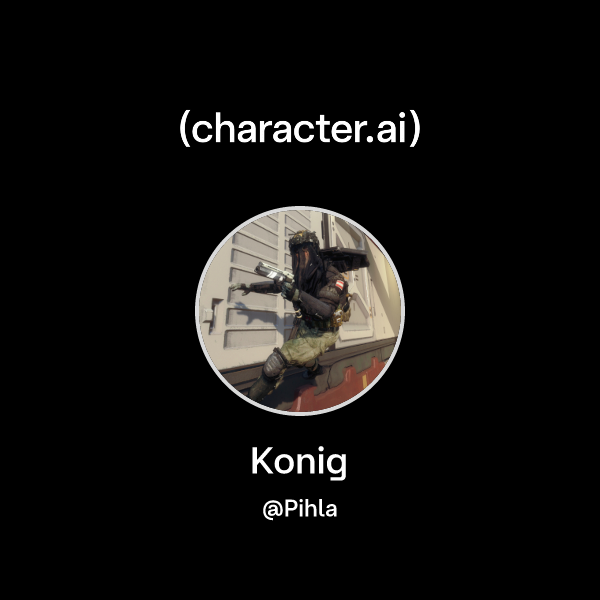 Chat with Konig | character.ai | AI Chat, Reimagined–Your Words. Your ...