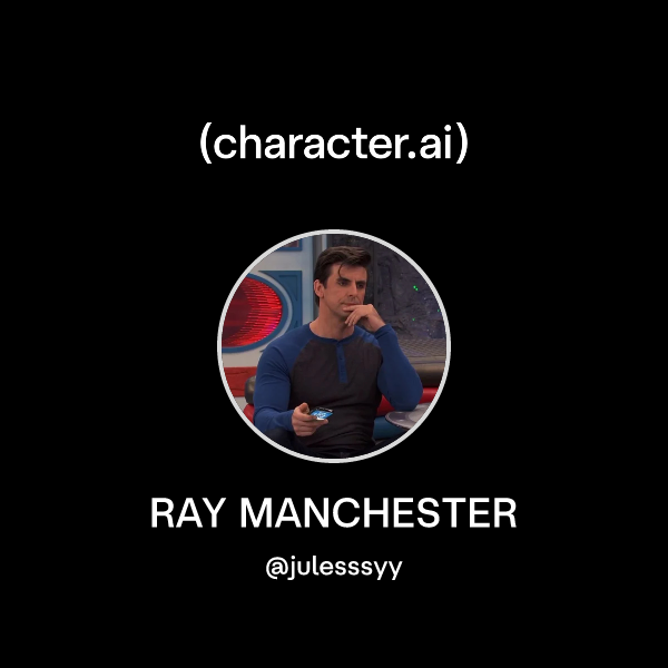 Chat with RAY MANCHESTER | character.ai | AI Chat, Reimagined–Your ...