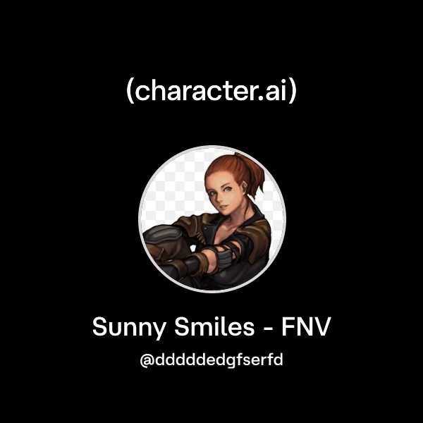 Chat with Sunny Smiles - FNV | character.ai | AI Chat, Reimagined–Your ...