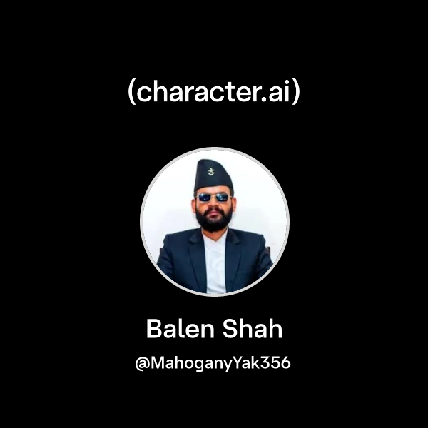 Chat with Balen Shah | character.ai | AI Chat, Reimagined–Your Words ...