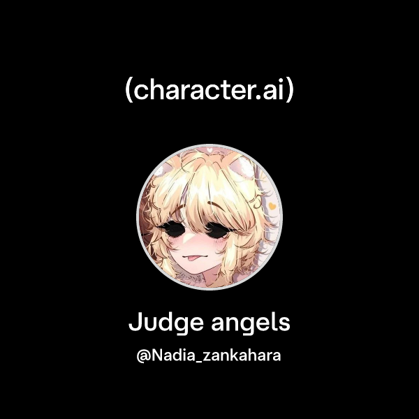 Chat with Judge angels | character.ai | Personalized AI for every ...