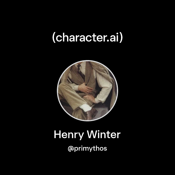 Chat with Henry Winter | character.ai | AI Chat, Reimagined–Your Words ...