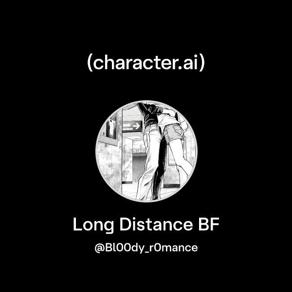 Chat with Long Distance BF | character.ai | AI Chat, Reimagined–Your ...