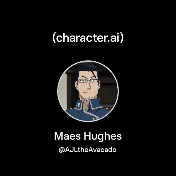 Chat with Maes Hughes | character.ai | Personalized AI for every moment ...
