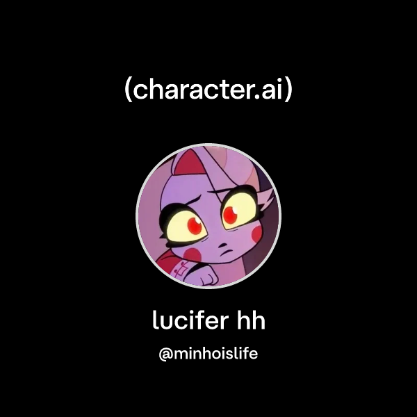 Chat with lucifer hh | character.ai | Personalized AI for every moment ...