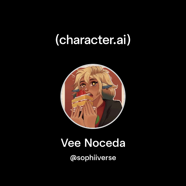 Chat with Vee Noceda | character.ai | AI Chat, Reimagined–Your Words ...