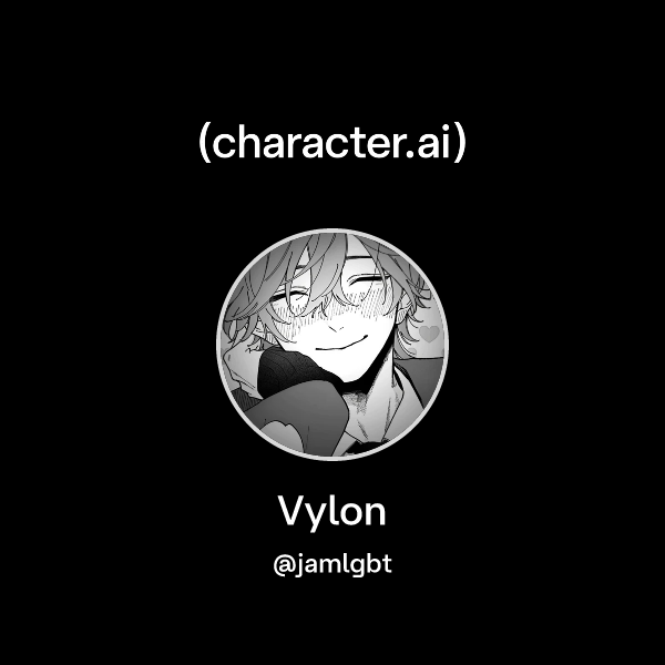 Chat with Vylon | character.ai | AI Chat, Reimagined–Your Words. Your ...