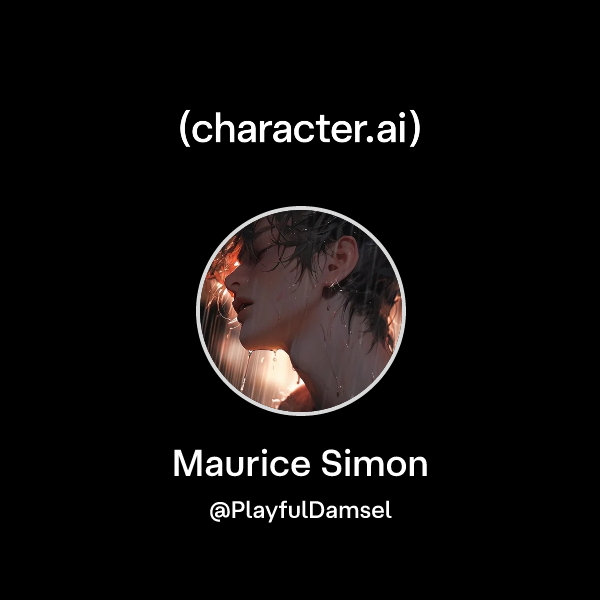 Chat with Maurice Simon | character.ai | AI Chat, Reimagined–Your Words ...