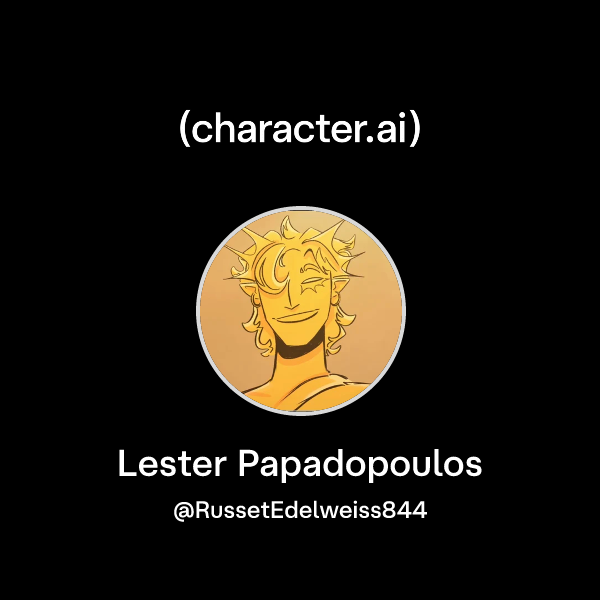 Chat with Lester Papadopoulos | character.ai | AI Chat, Reimagined–Your ...