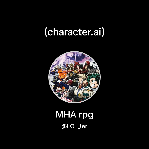 Chat with MHA rpg | character.ai | Personalized AI for every moment of ...