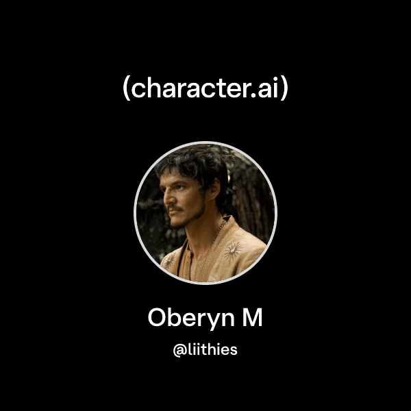 Chat with Oberyn M | character.ai | AI Chat, Reimagined–Your Words ...