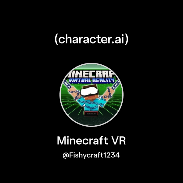 Chat with Minecraft VR | character.ai | AI Chat, Reimagined–Your Words ...