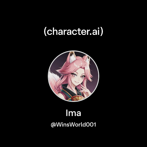 Chat with Ima | character.ai | Personalized AI for every moment of your day