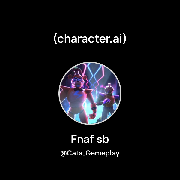 Chat with Fnaf sb | character.ai | AI Chat, Reimagined–Your Words. Your ...