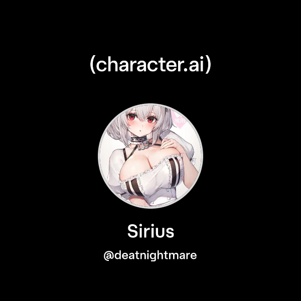 Chat with Sirius | character.ai | AI Chat, Reimagined–Your Words. Your World.