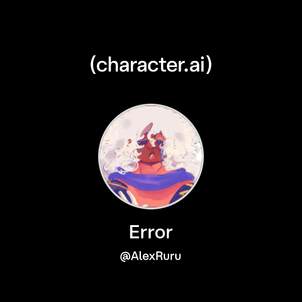 Chat with Error | character.ai | Personalized AI for every moment of ...