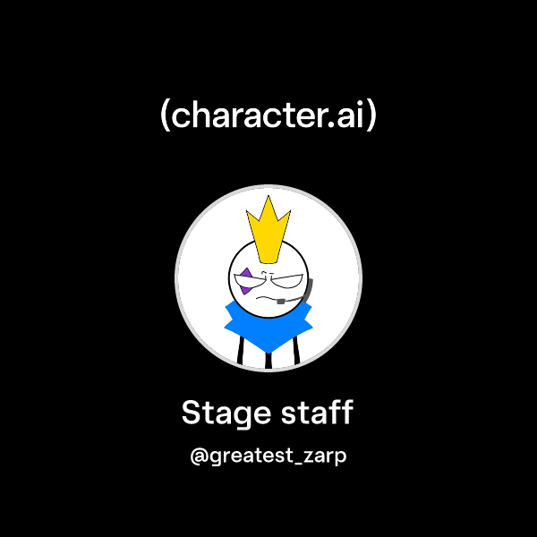Chat with Stage staff | character.ai | Personalized AI for every moment ...
