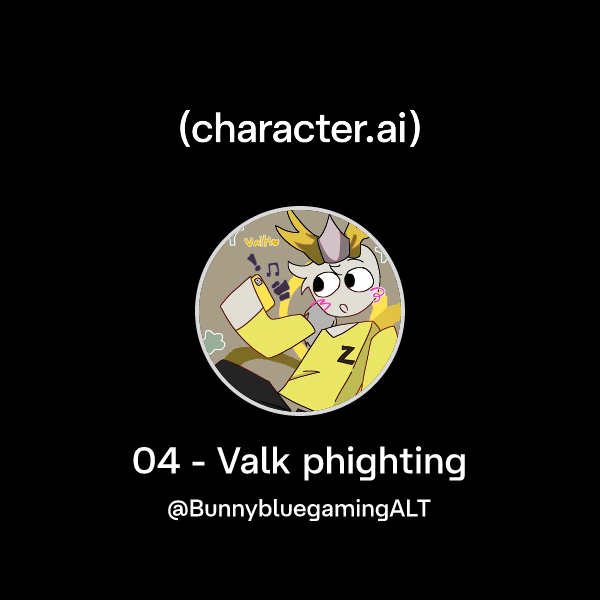 Chat with 04 - Valk phighting | character.ai | AI Chat, Reimagined–Your ...